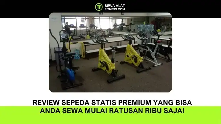 Review Sepeda Statis Premium yang Bisa Anda Sewa Mulai Ratusan Ribu ...